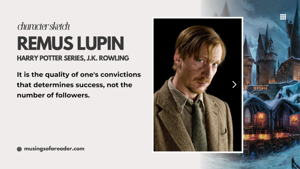 Remus Lupin, The Harry Potter Series - Musings of a Reader